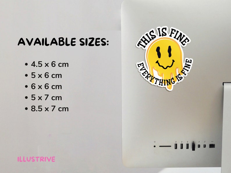 This is Fine Everything is Fine 5 Sizes Sticker , Glossy and Matt ...