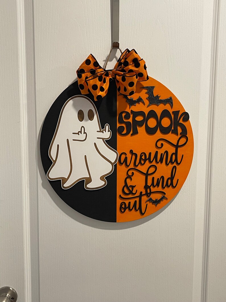 Spook Around and Find Out - Middle Finger - Halloween Sign - Etsy