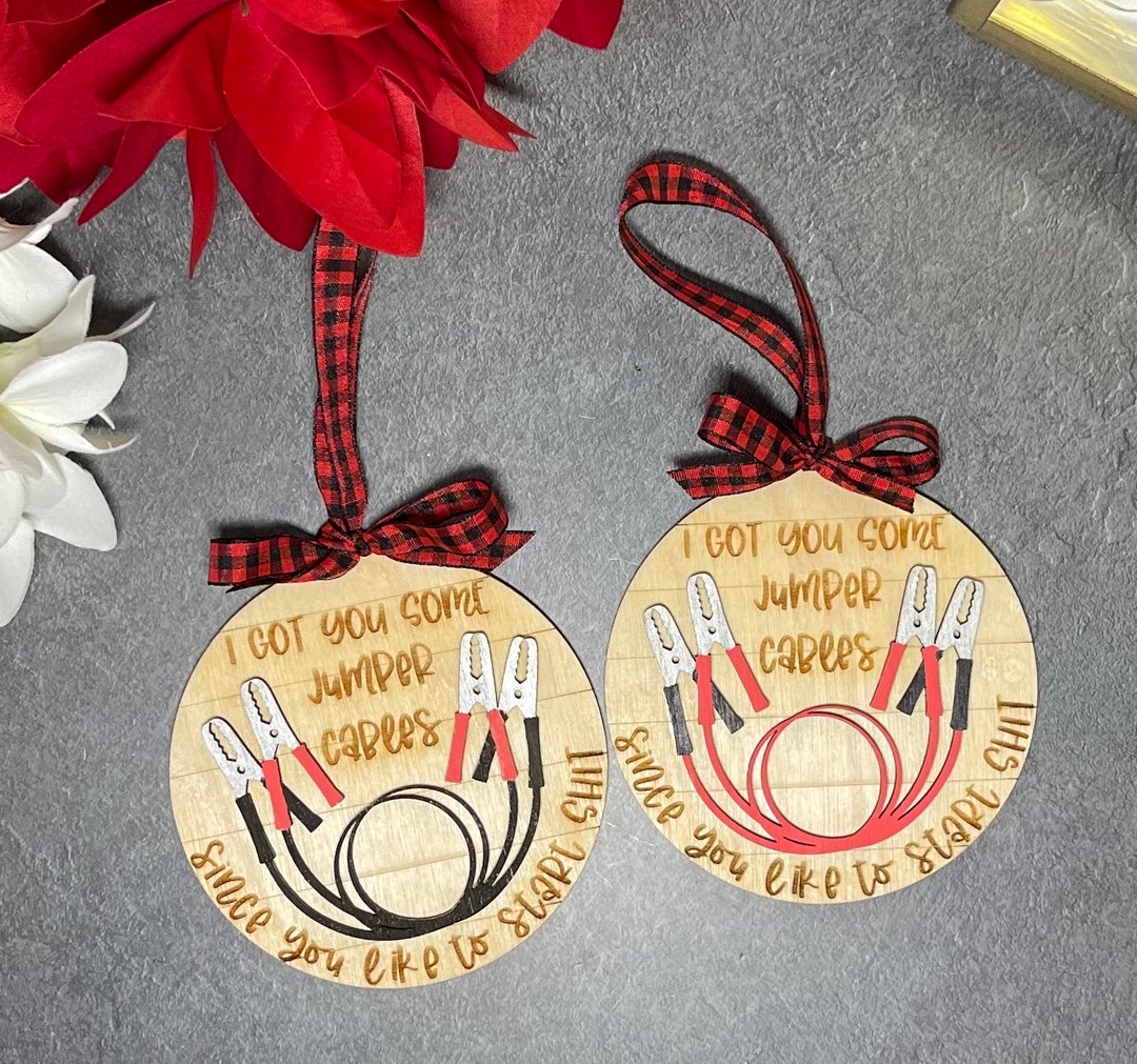 Funny and Snarky Ornament, Jumper Cables, Hilarious Friendship Gift - Etsy
