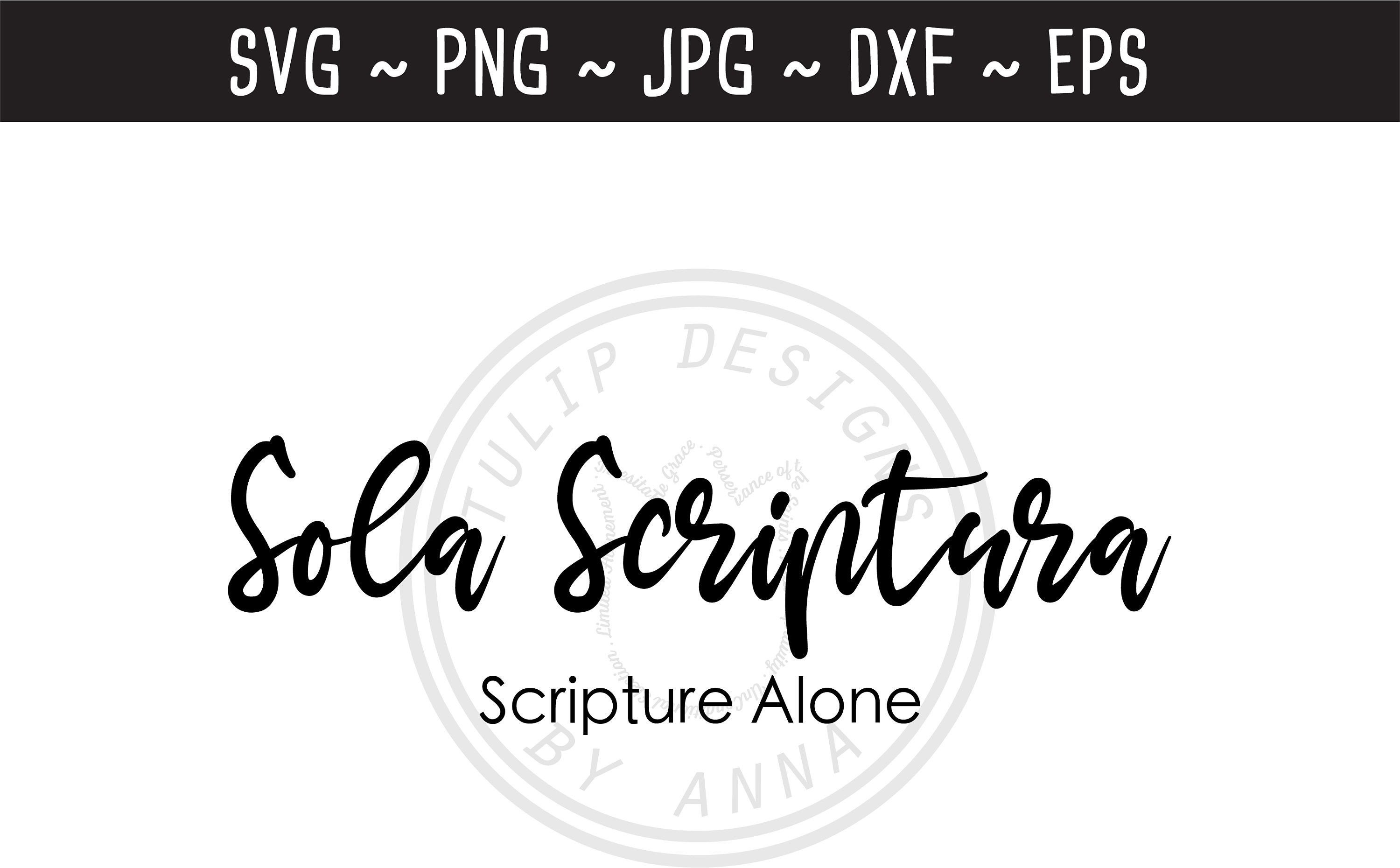Sola Scriptura SVG / Five Solas SVG / Reformed SVG / Christian Svg ...