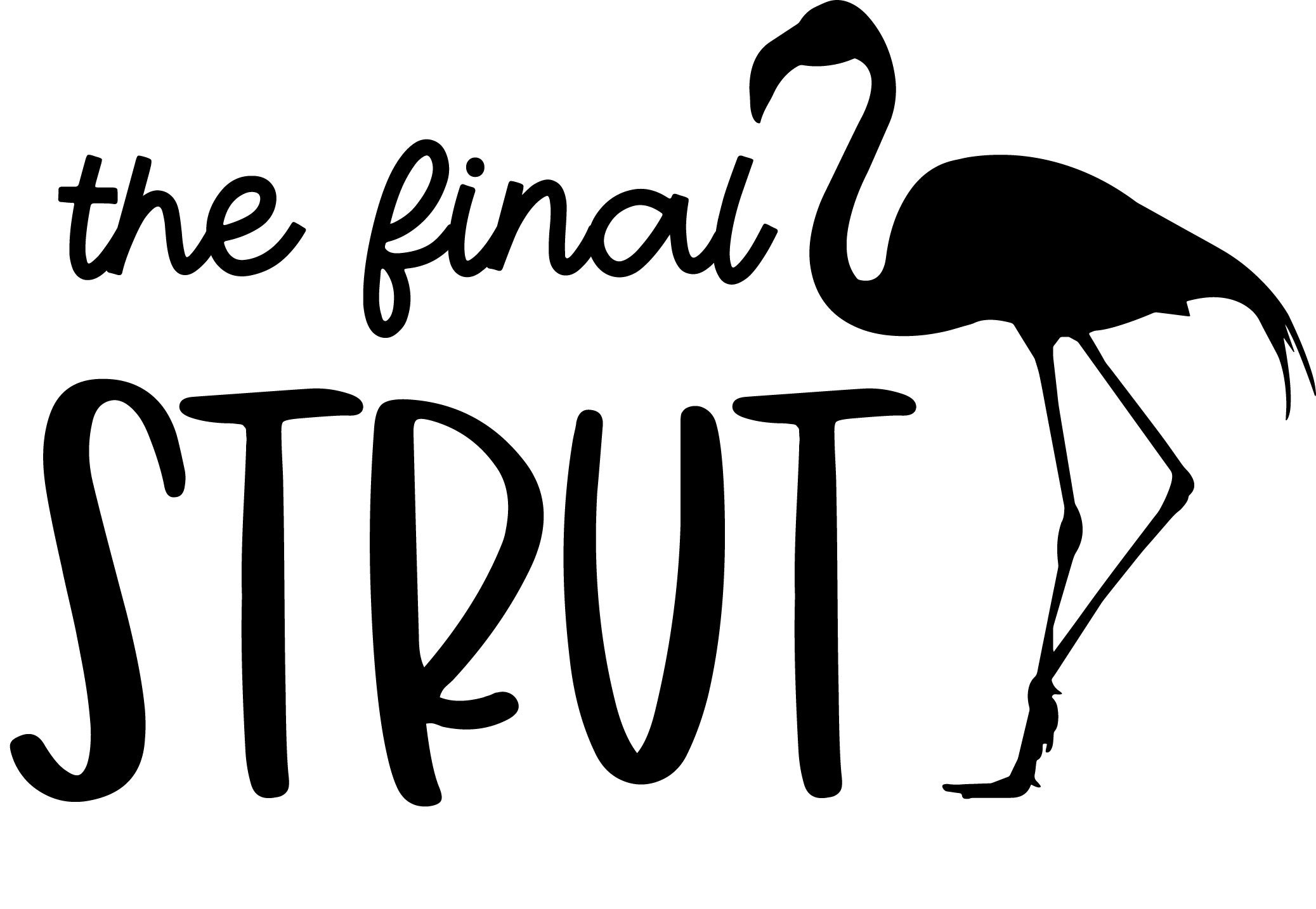 Flamingo Bachelorette SVG / The Final Strut SVG / Bridesmaids ...