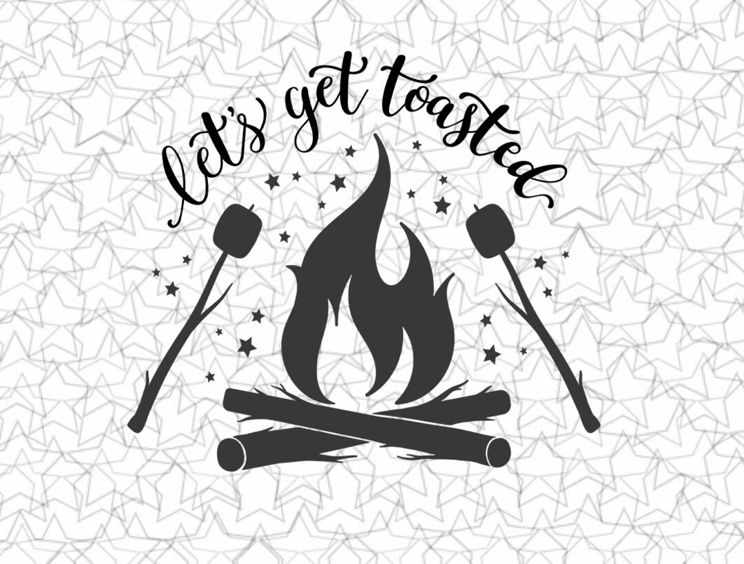 Lets Get Toasted Decal Vinyl Sticker Tattoo Loving Camping for Camper ...