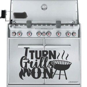 I Turn Grills on Grill Decal Grilling Sticker for Smoker Cooking Grill ...