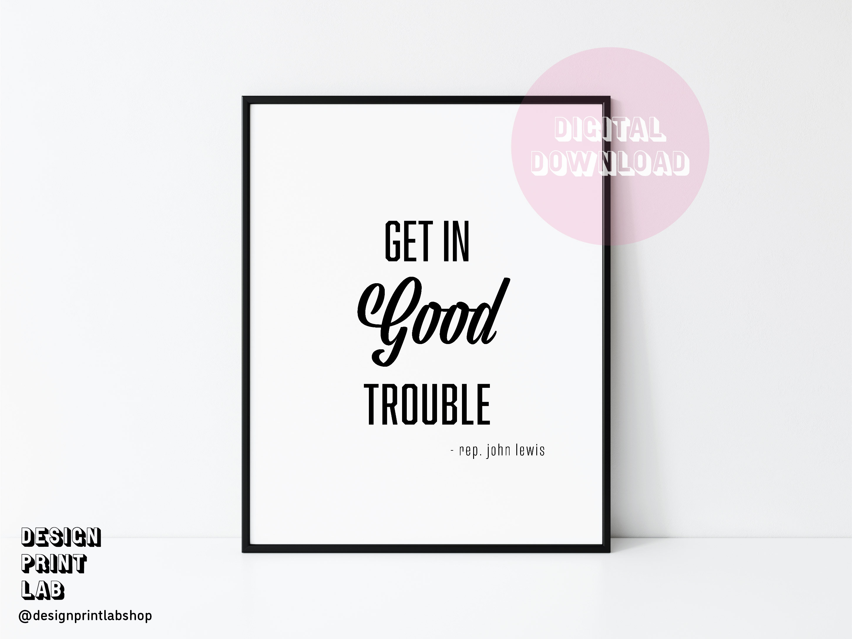 John Lewis Quote Good Trouble Poster Downloadable Print - Etsy
