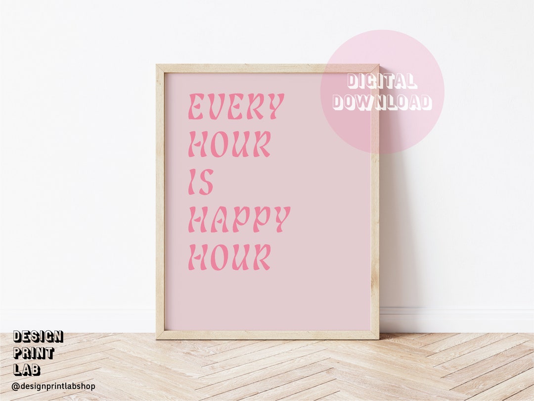 Pink Happy Hour Vibes: Digital Poster for Every Hour, Kitchen Decor - Etsy