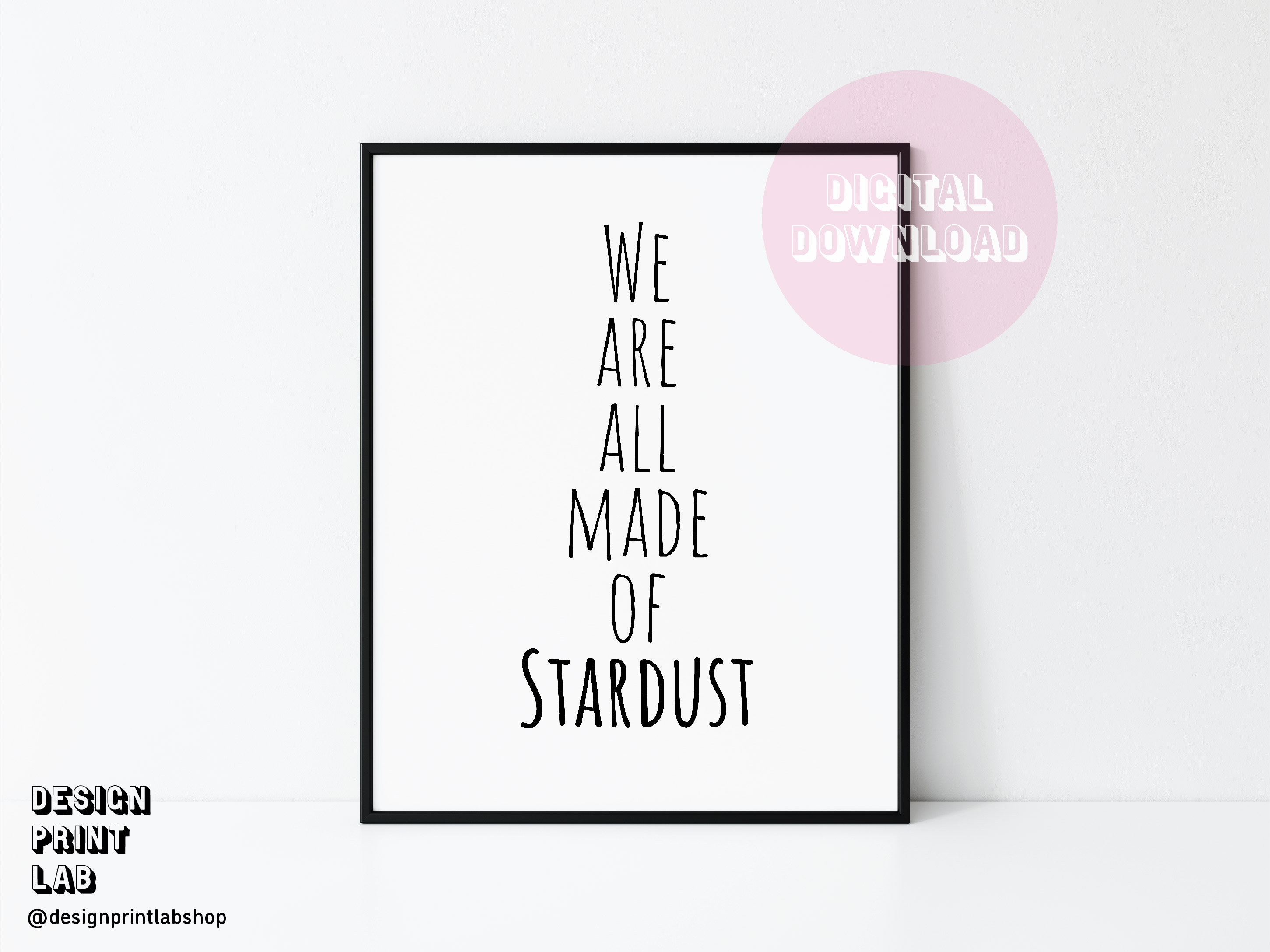 We Are All Made of Stardust Printable Art Downloadable | Etsy