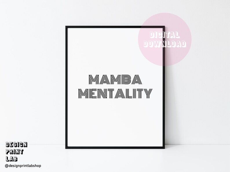 Mamba Mentality Digital Poster, Inspirational, Kobe Bryant Quote, 24 - Etsy