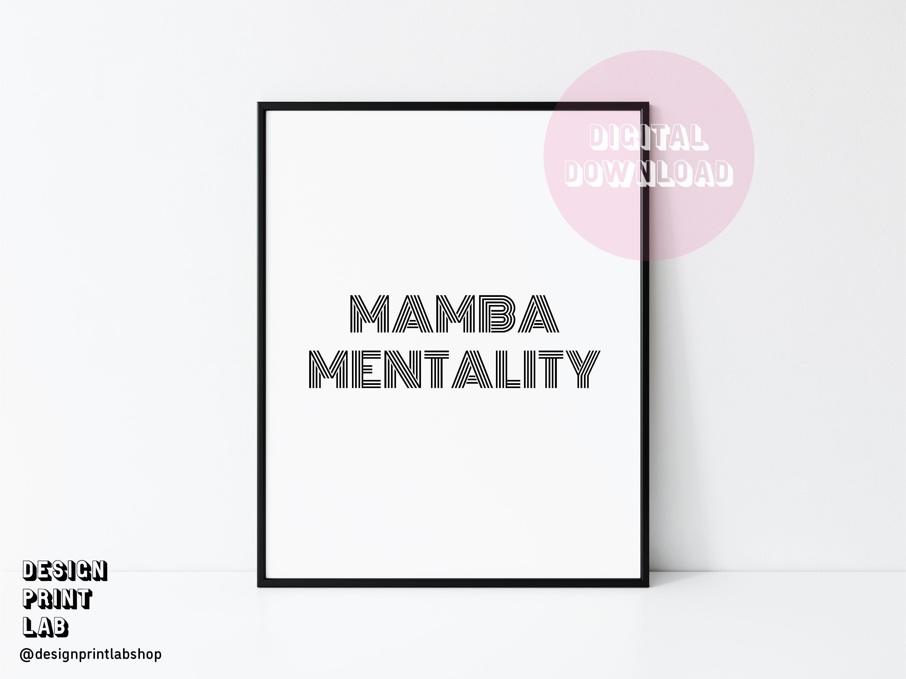Mamba Mentality Digital Poster, Inspirational, Kobe Bryant Quote, 24 - Etsy