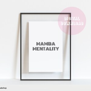 Mamba Mentality Digital Poster, Inspirational, Kobe Bryant Quote, 24 - Etsy