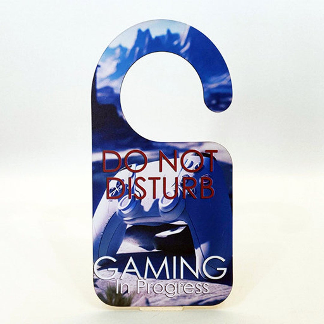 Do Not Disturb, Gaming in Progress, Door Hanger, Game Controller,gaming ...