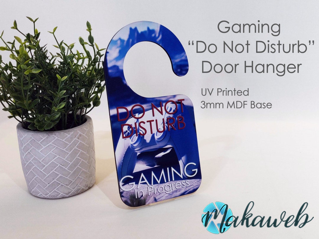 Do Not Disturb Gaming in Progress Door Hanger Game - Etsy