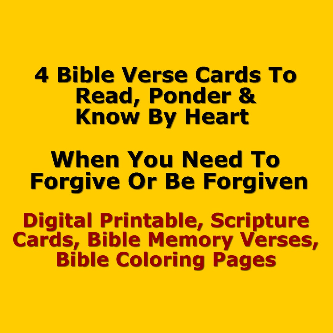 4 Bible Verse Cards to Read When You Need to Forgive/be Forgiven ...