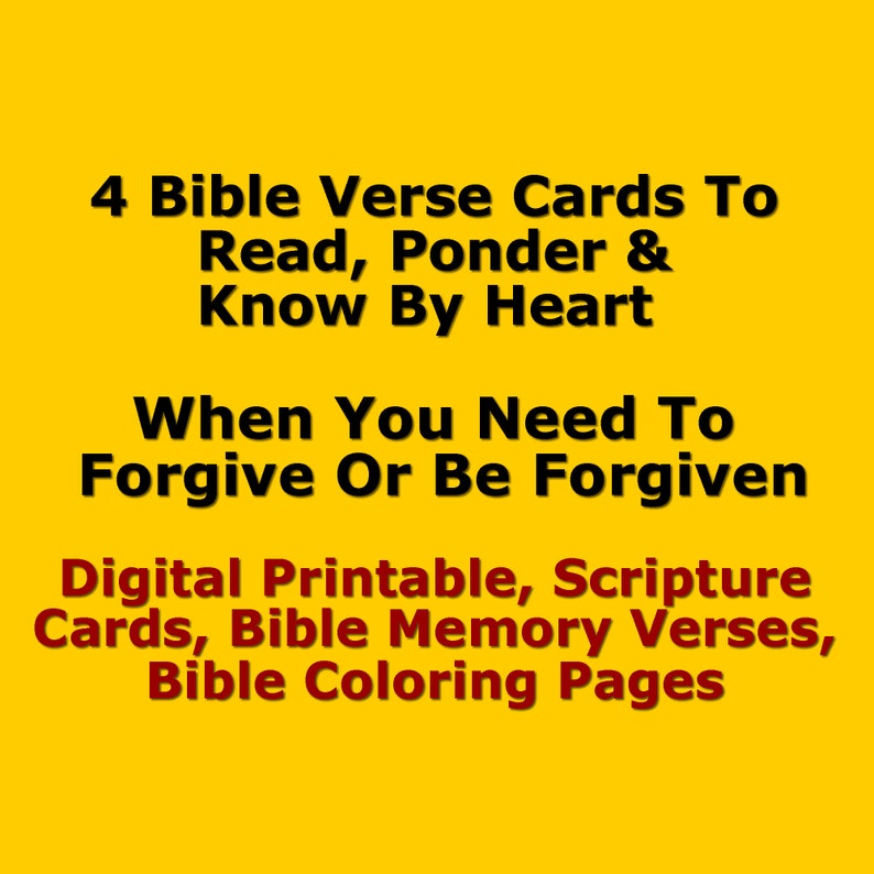 4 Bible Verse Cards to Read When You Need to Forgive/be Forgiven ...