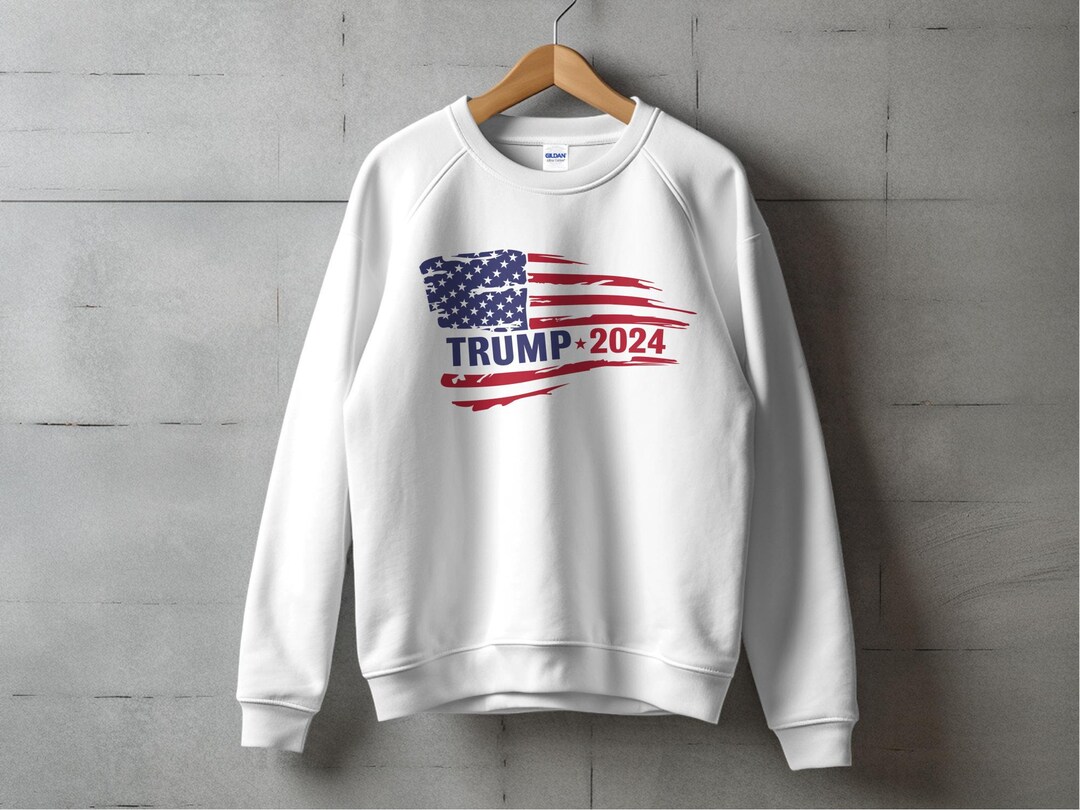Trump 2024 Sweatshirt, American Flag Sweatshirt, Political Campaign ...