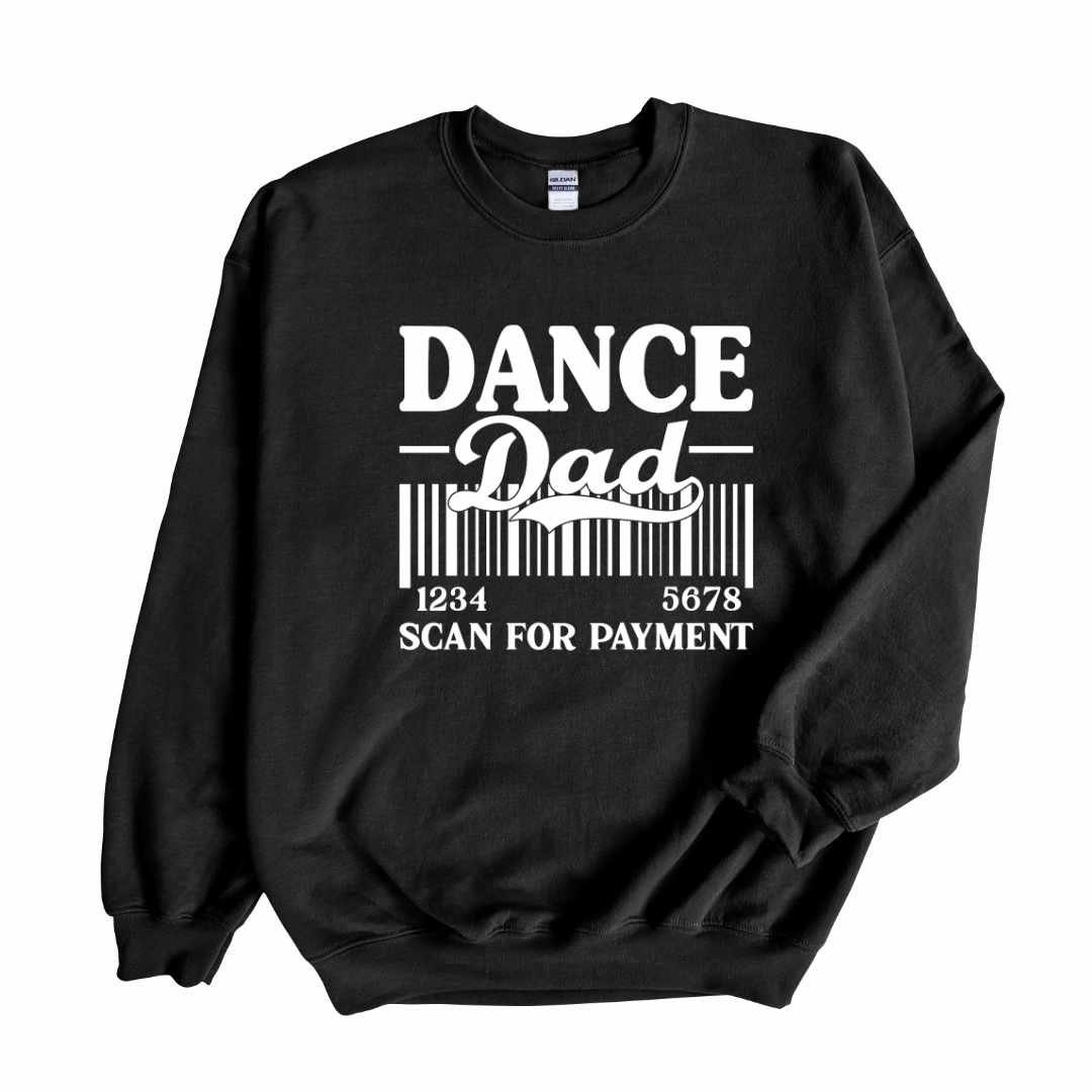 Dance Dad Sweater Funny Dance Dad Sweater Scan for Payment Dance Dad ...