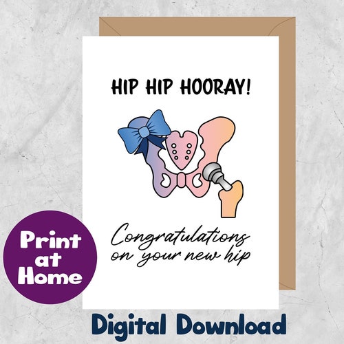 Hip Replacement Card Digital Download Print at Home Card for - Etsy