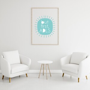 Cute Occupational Therapy Art But first ADLs Office Decor | Etsy