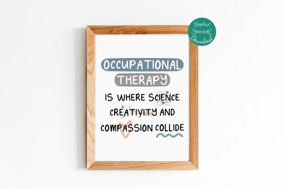 Occupational Therapy Quote Print Digital Download OT Wall - Etsy