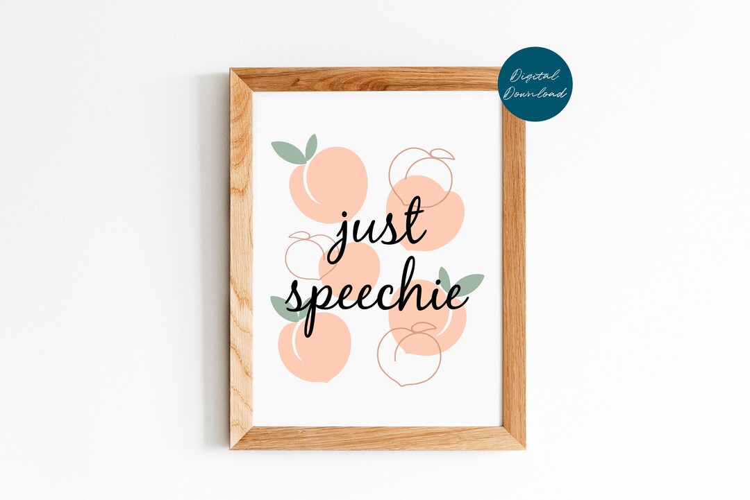 Just Speechie, Digital Download, Peach Speech Therapy Art, Wall Decor ...