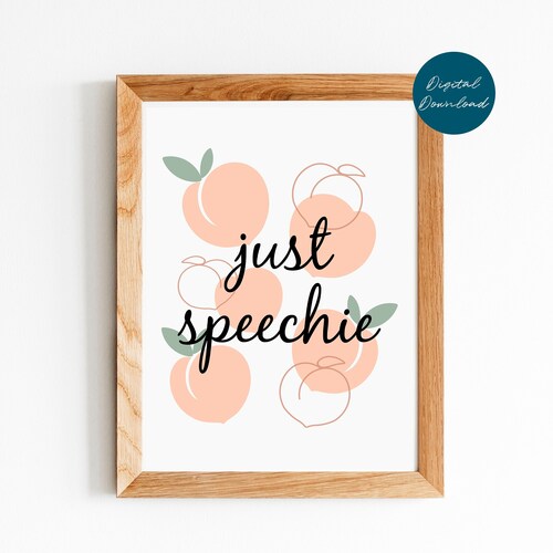 Just Speechie Speech Therapy Printable Wall Art Speech - Etsy