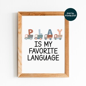 Play is My Favorite Language, Pediatric SLP Poster, Speech Therapy ...