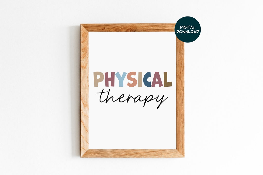 Physical Therapy, Physical Therapy Wall Decor, Therapy Office Decor ...