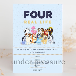 FOUR Real Life- Bluey Invite Bundle - Etsy