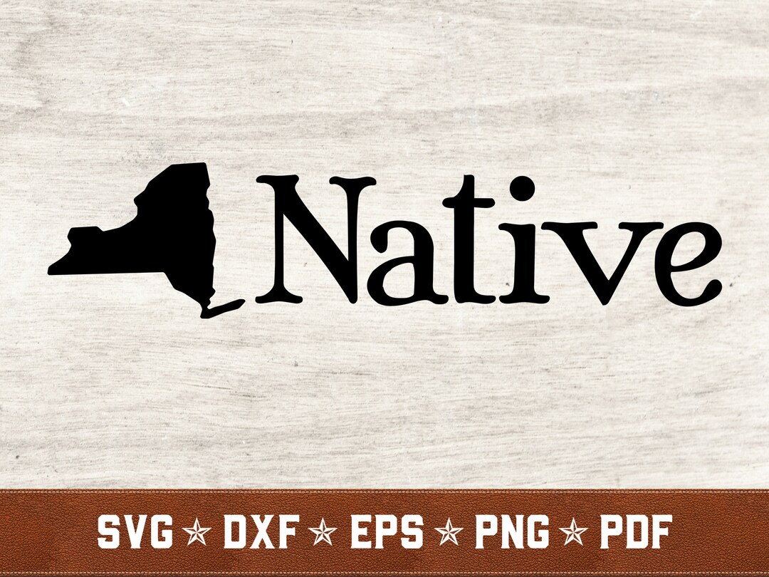 New York SVG | Native New Yorker Svg Home Svg Dxf Eps Png Pdf Vector ...