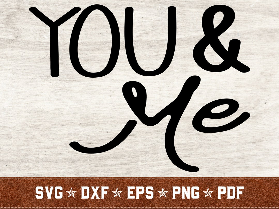 You and Me SVG | Wall Decor Svg Home Svg Love Svg Dxf Eps Png Vector ...