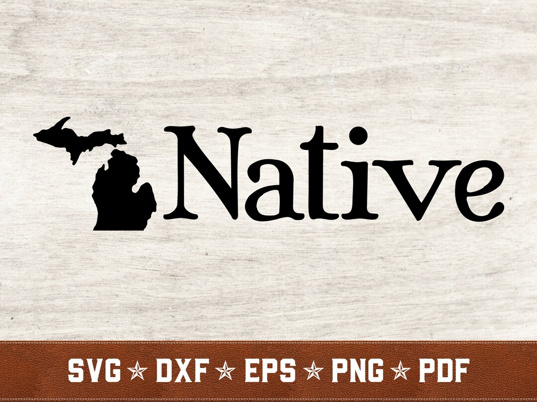 Michigan SVG | Native Michiganian Svg Michigander Svg Home Svg Dxf Eps ...