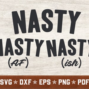 Nasty SVG Bundle Nasty Woman Svg Nasty Women Vote Svg Dxf | Etsy