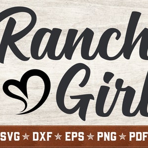 Ranch Girl SVG | Life on the Ranch SVG Ranch Life SVG Rancher Svg Dxf ...