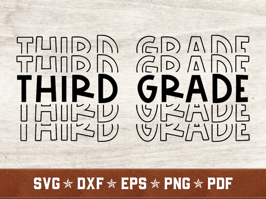 Third Grade SVG | 3rd Grade Svg Dxf Eps Png Pdf Vector Cut Files for ...