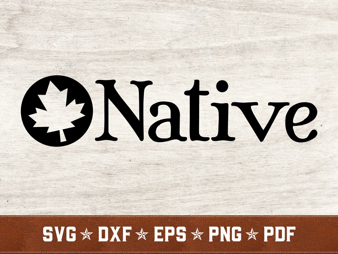 Canada SVG | Native Canadian Svg Home Svg Dxf Eps Png Vector Cut Files ...