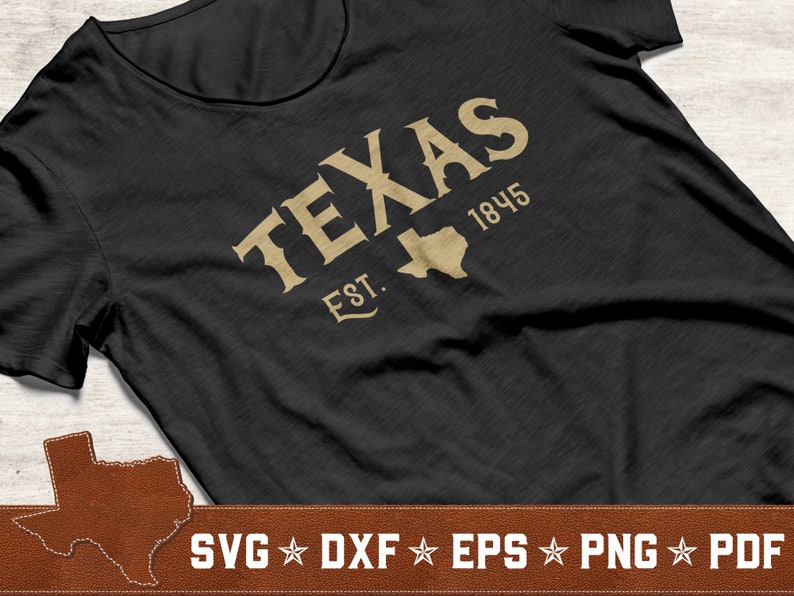 Texas SVG | Texas Established 1845 Svg TX Svg Dxf Eps Png Pdf Vector ...