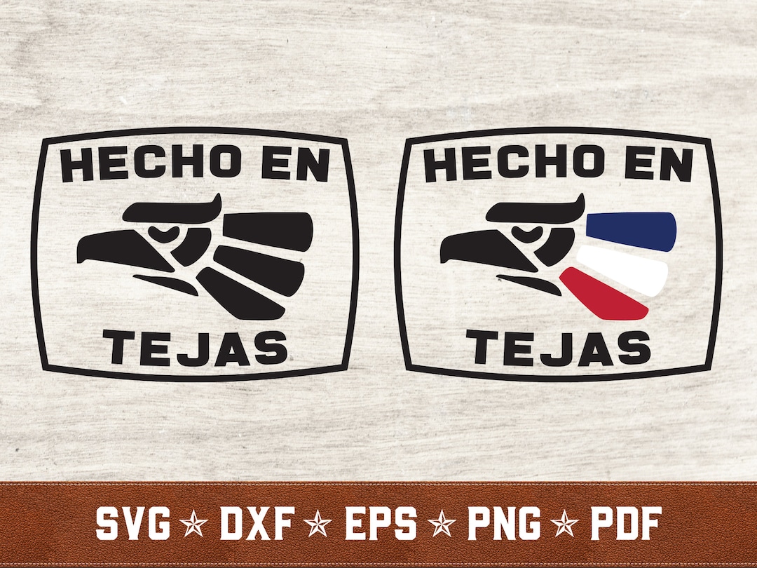 Hecho En Tejas SVG Bundle | Texas Tejas Svg Dxf Eps Png Pdf Vector Cut ...