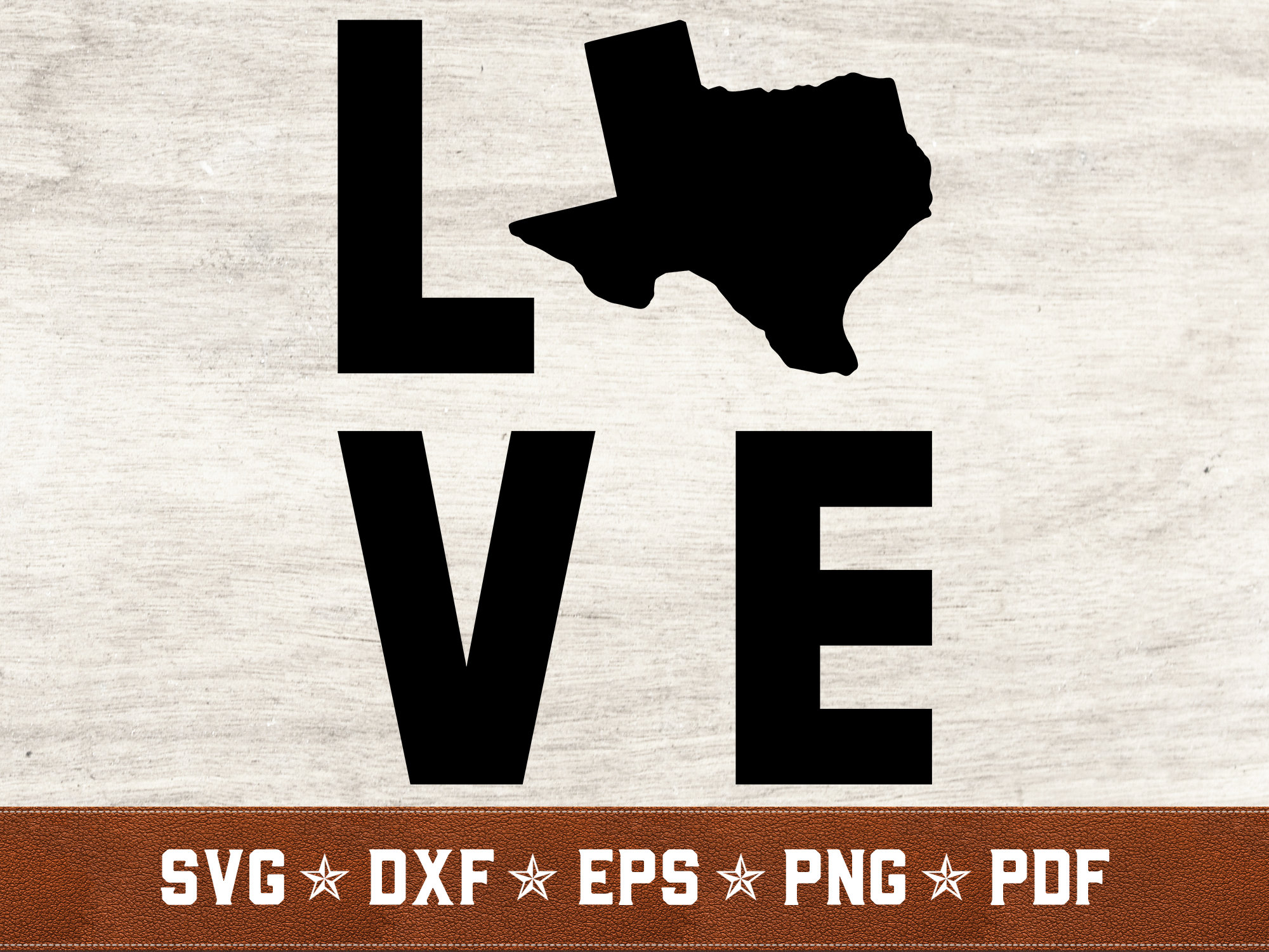 Texas Love SVG Texas SVG Dxf Eps Png Pdf Vector Cut Files | Etsy