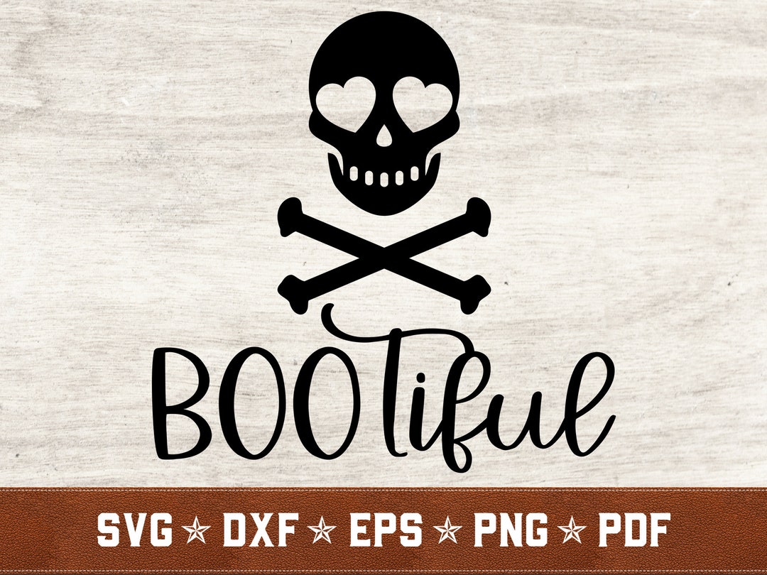 Bootiful SVG | Halloween Svg Skull Svg Vector Cut Files for Cricut ...