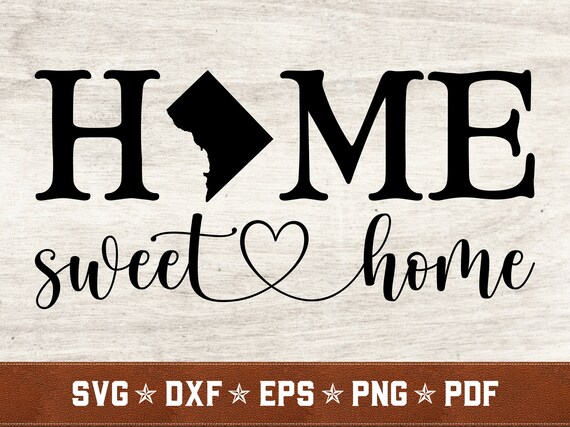 Washington DC SVG Washington DC Home Sweet Home svg dxf eps | Etsy