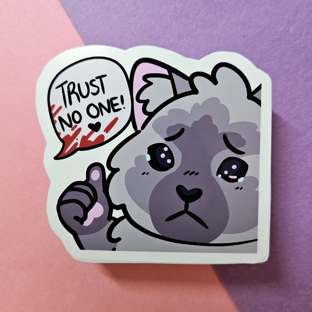 Trust No One Frostpaw Sticker - Etsy