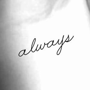Always Temporary Tattoo / Always Handwriting Tattoo - Etsy