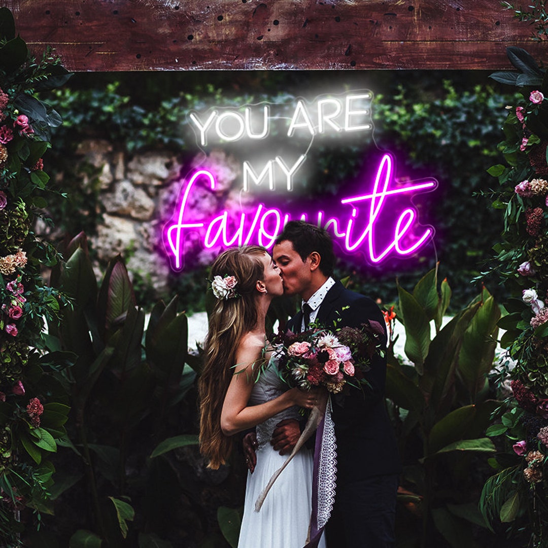 You Are My Favourite Neon Sign | Romantic Neon Wedding Decor | Custom ...