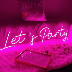 Let's Party Neon Sign | Neon Party and Event Decor | Custom LED Neon ...