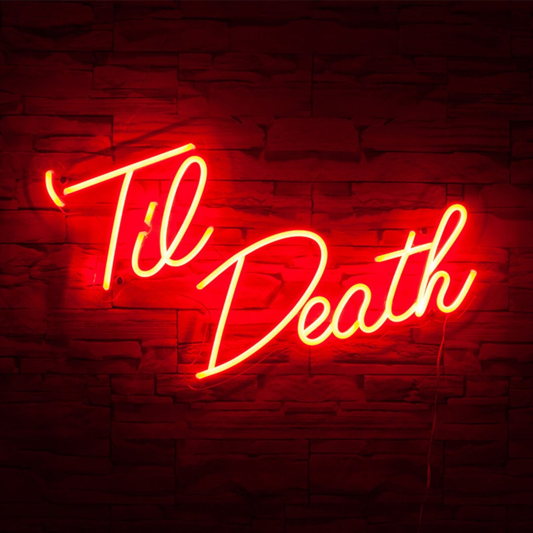 Til Death Neon Sign | Wedding Neon Sign | Custom LED Neon Light | Neon ...
