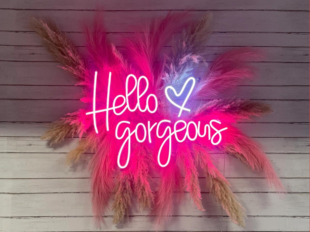 Hello Gorgeous Neon Light | Custom LED Neon Sign | Neon Home Decor ...