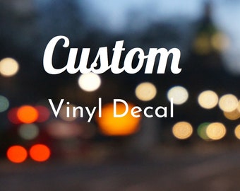 Custom Decals Choose Your Font, Color, Length Custom Vinyl Text Decals ...