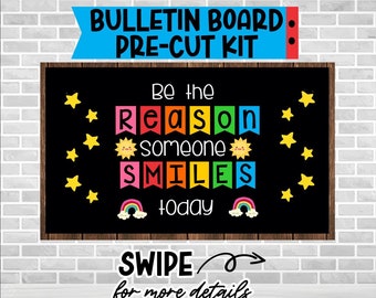 Be the Reason Someone Smiles Today Bulletin Board Classroom Decoration ...