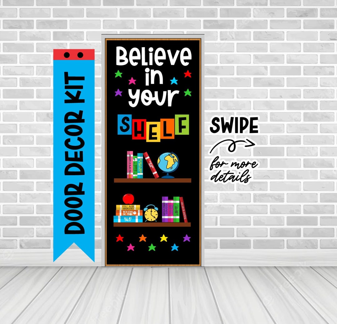 BELIEVE IN YOUR Shelf Door Decoration Kit Classroom Door Decoration ...