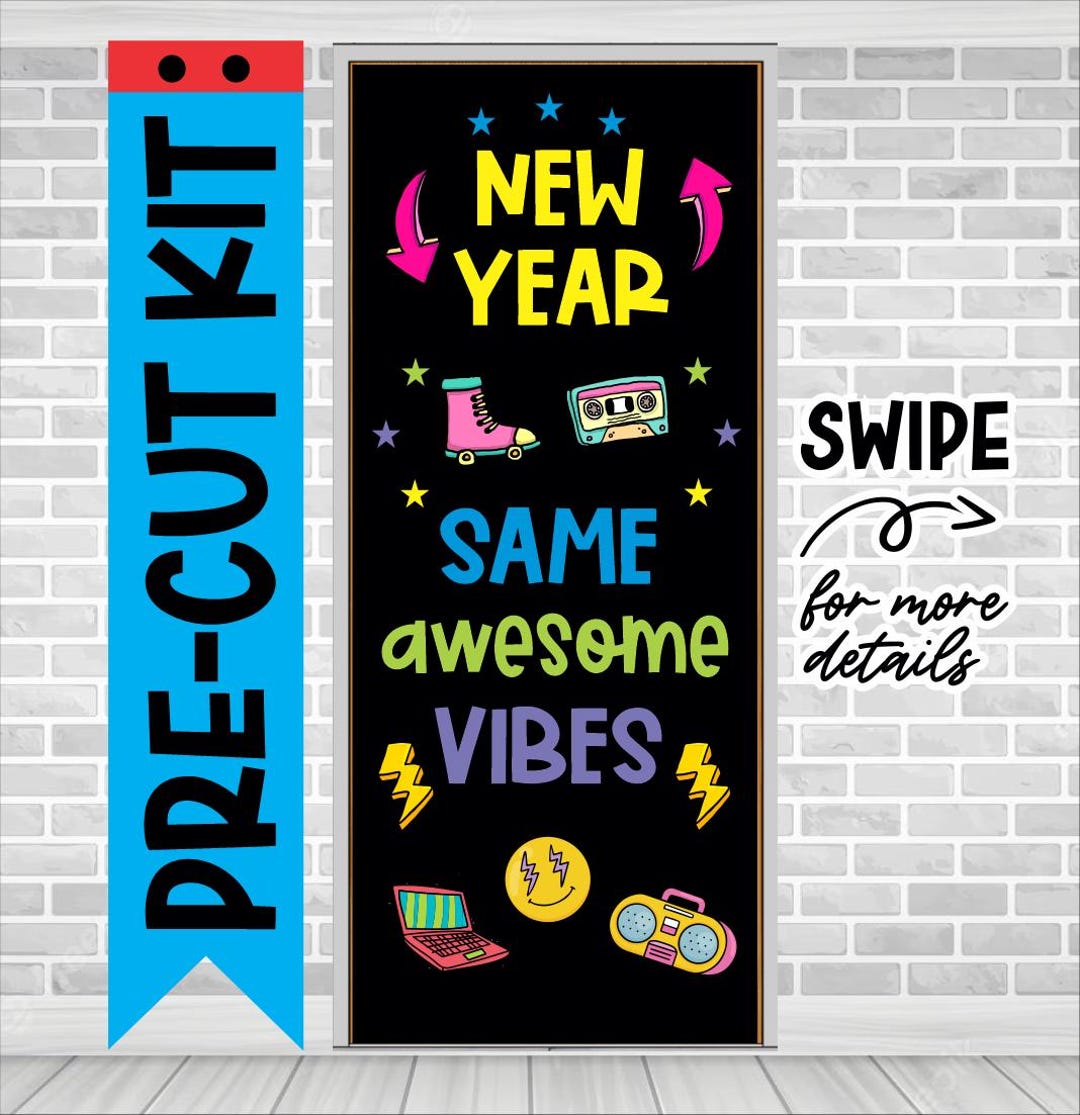 NEW YEAR VIBES Precut Classroom Door Decoration, New Year Bulletin ...
