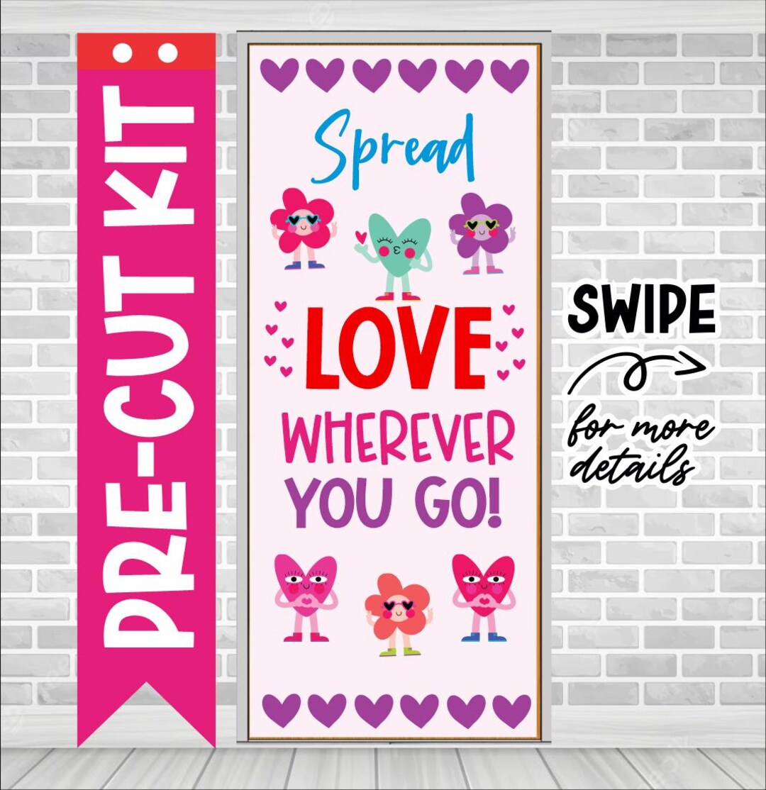 SPREAD LOVE VALENTINES Precut School Door Decoration, February ...